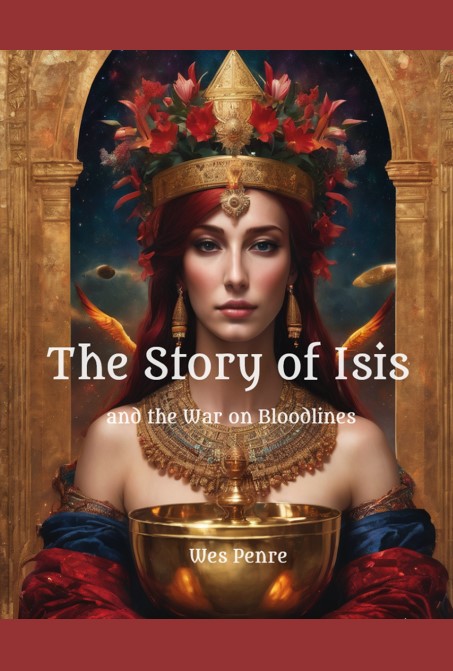 The Story of Isis and the Wars on Bloodlines” is now Edited! – Videos ...